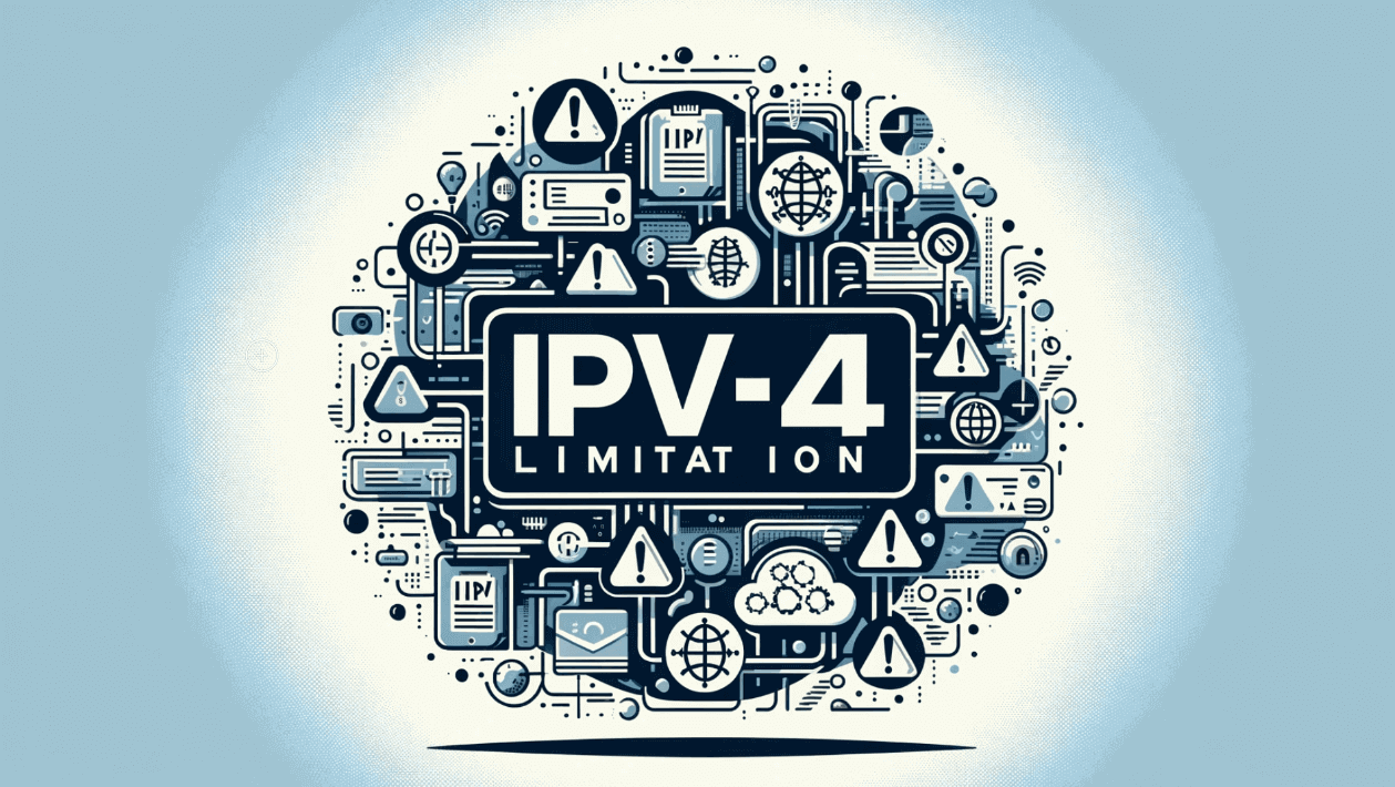 How Have the IPV4 Limitations Been Solved? - Blog - IPOASIS